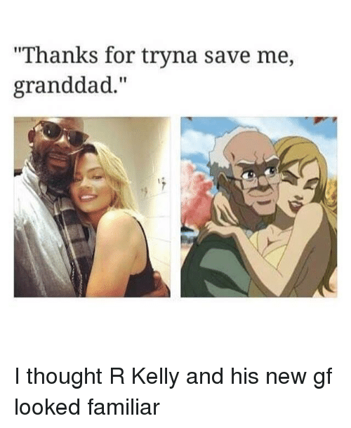 13 R. Kelly Memes That Parents Should Hide From Their Daughters 13 R. Kelly Memes That Parents Should Hide From Their Daughters
